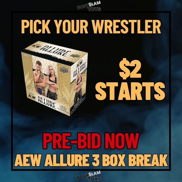 The Blade - 2022 AEW Allure 3 Box Pick Your Wrestler Rip - Saturday 12/30